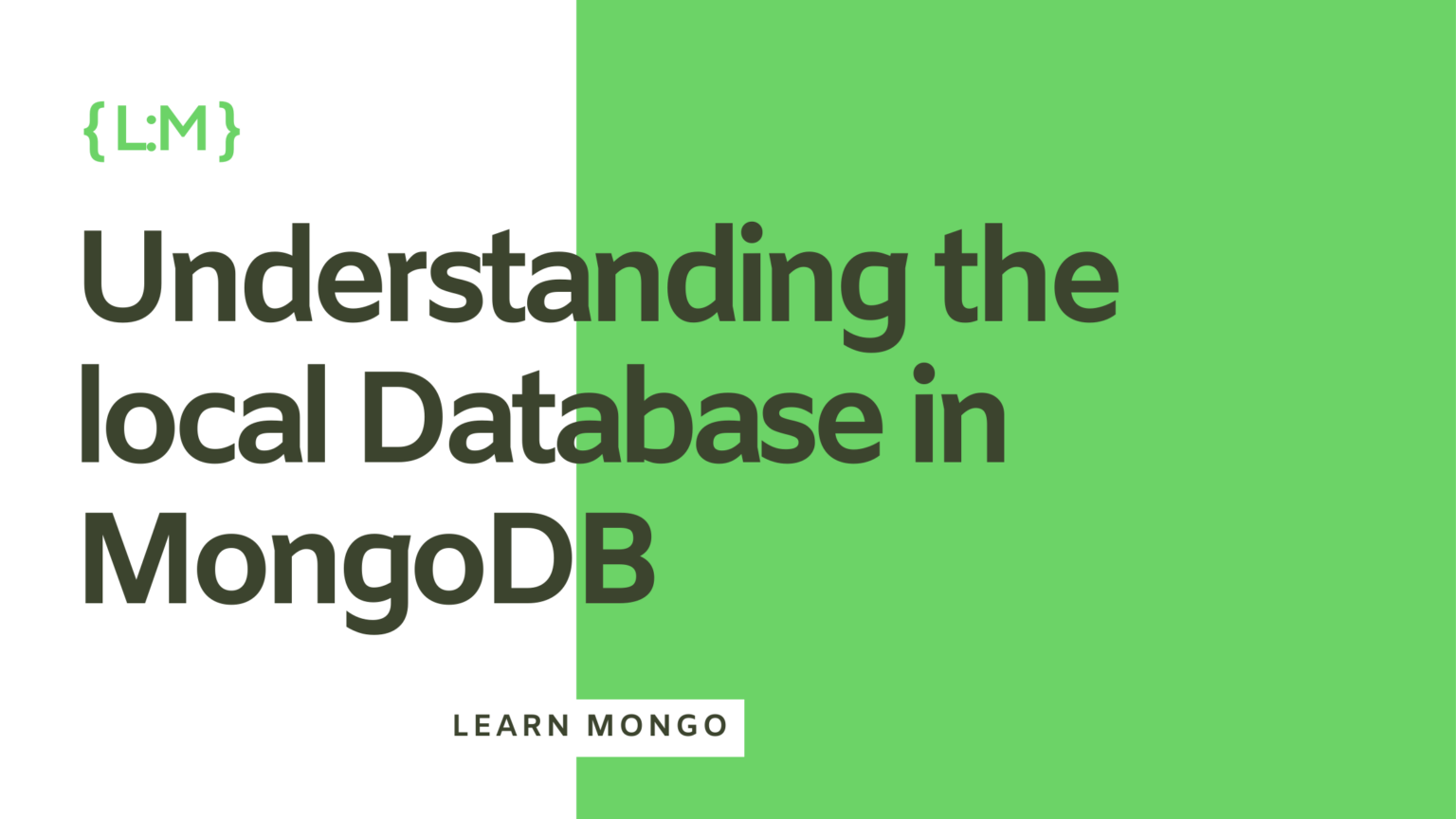 Understanding the local Database in MongoDB – Learn Mongo